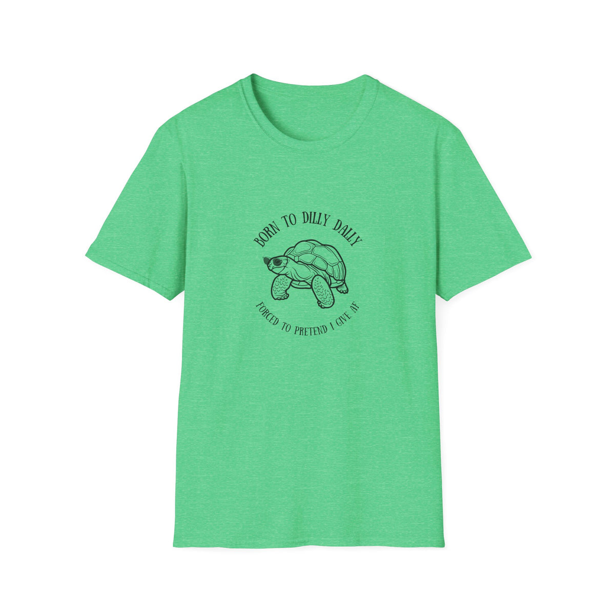 "Born to Dilly Dally" T-Shirt – Idle Threads Co.